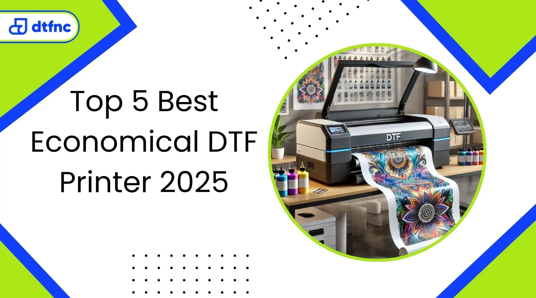 Best DTF Printers of 2025: A Complete Buyer's Guide
